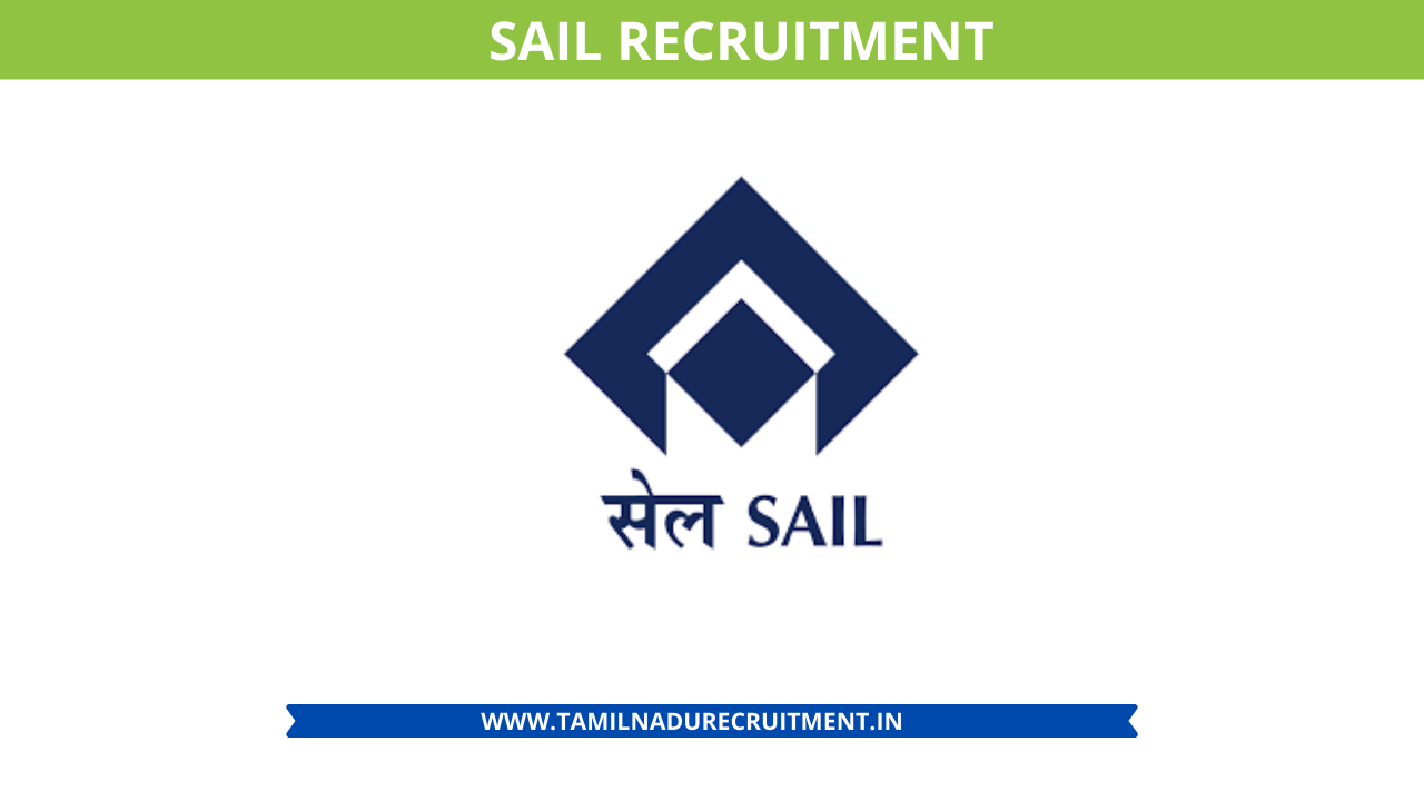 SAIL Recruitment 2025 - 2026 | Apply Online At Www.sail.co.in